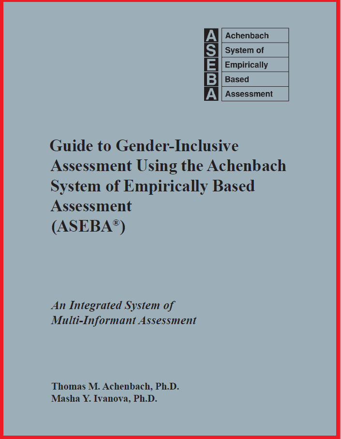 Guide to Gender-Inclusive Assessment Using the ASEBA- Electronic Delivery